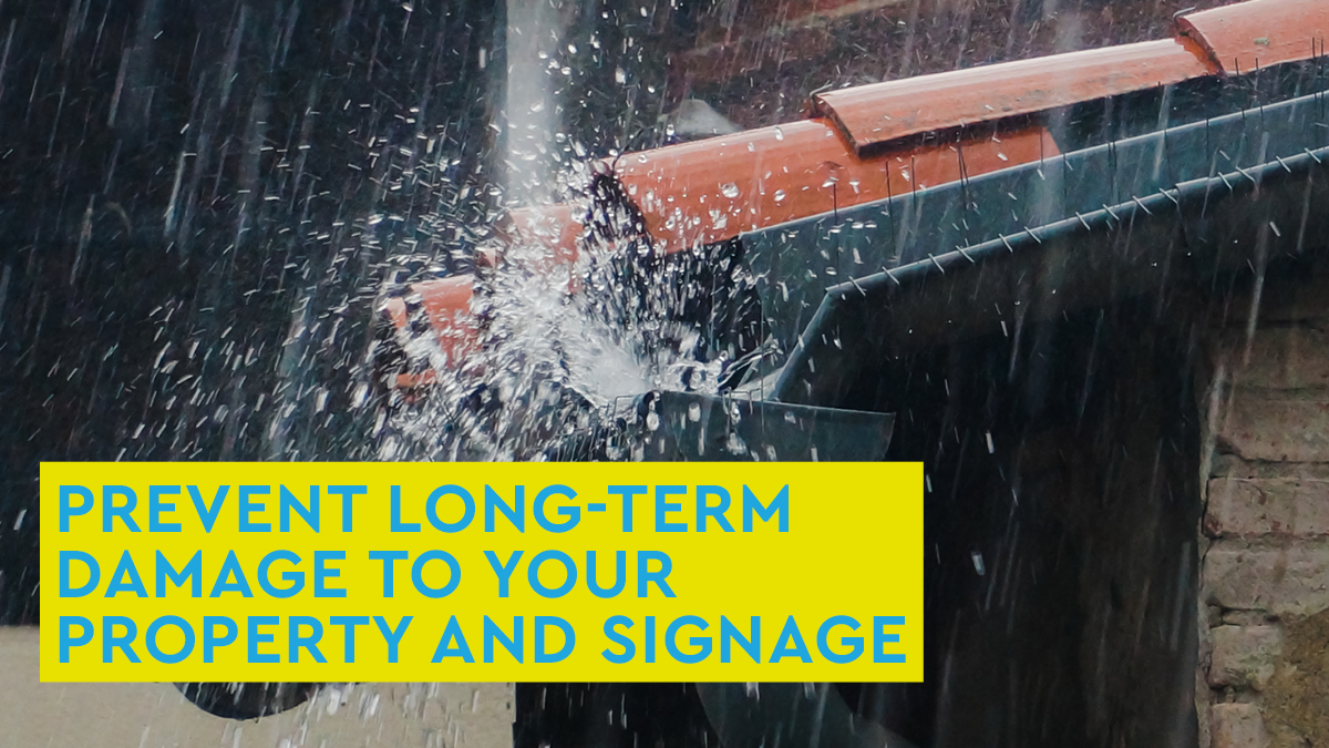 Look After Your Signage – Clear Your Gutters - Cygnia Maintenance